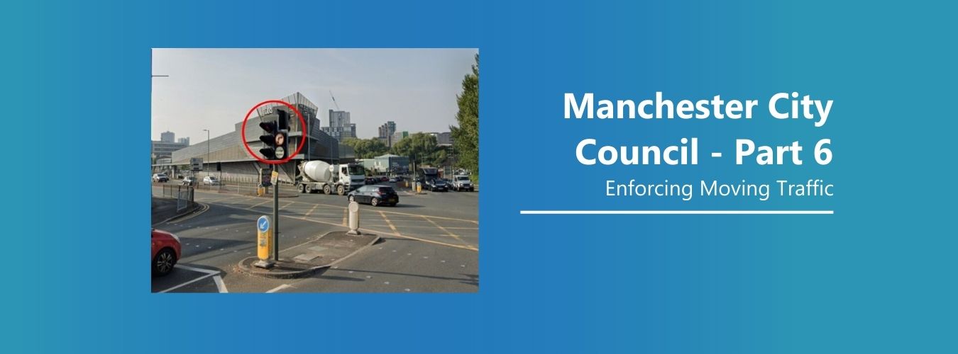 Case study: Manchester City Council Part 6 - Enforcing moving traffic ...